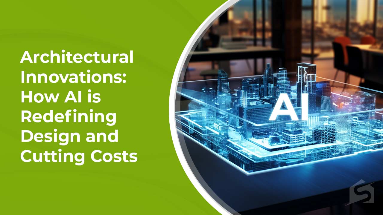 AI in Architecture: Redefining Design & Cutting Costs AI in Architecture: Redefining Design & Cutting Costs